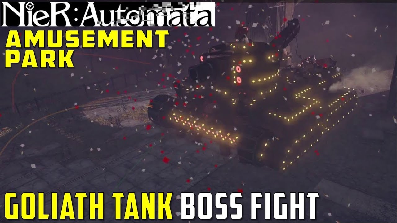 Goliath Tank Boss Fight | Amusement Park | NieR: Automata - YouTube