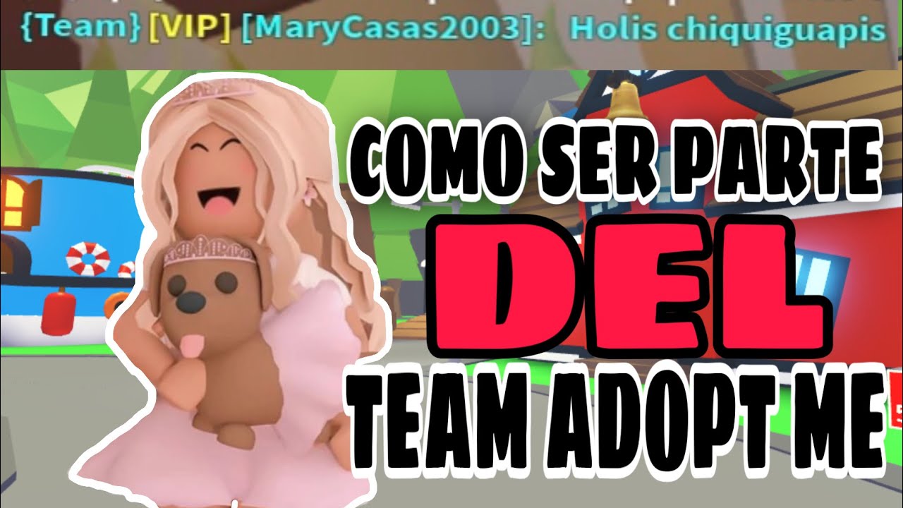 COMO SER PARTE DEL TEAM DE ADOPT ME (2023) *EXPLICADO* - YouTube
