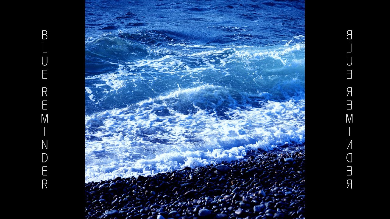 【MV】BLUE REMINDER(feat. 初音ミク)/576P - YouTube