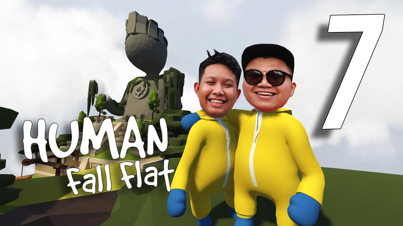 GELAK TERAKHIR - Human Fall Flat (Malaysia) w/ NABIL ''Part 7'' FINAL ...