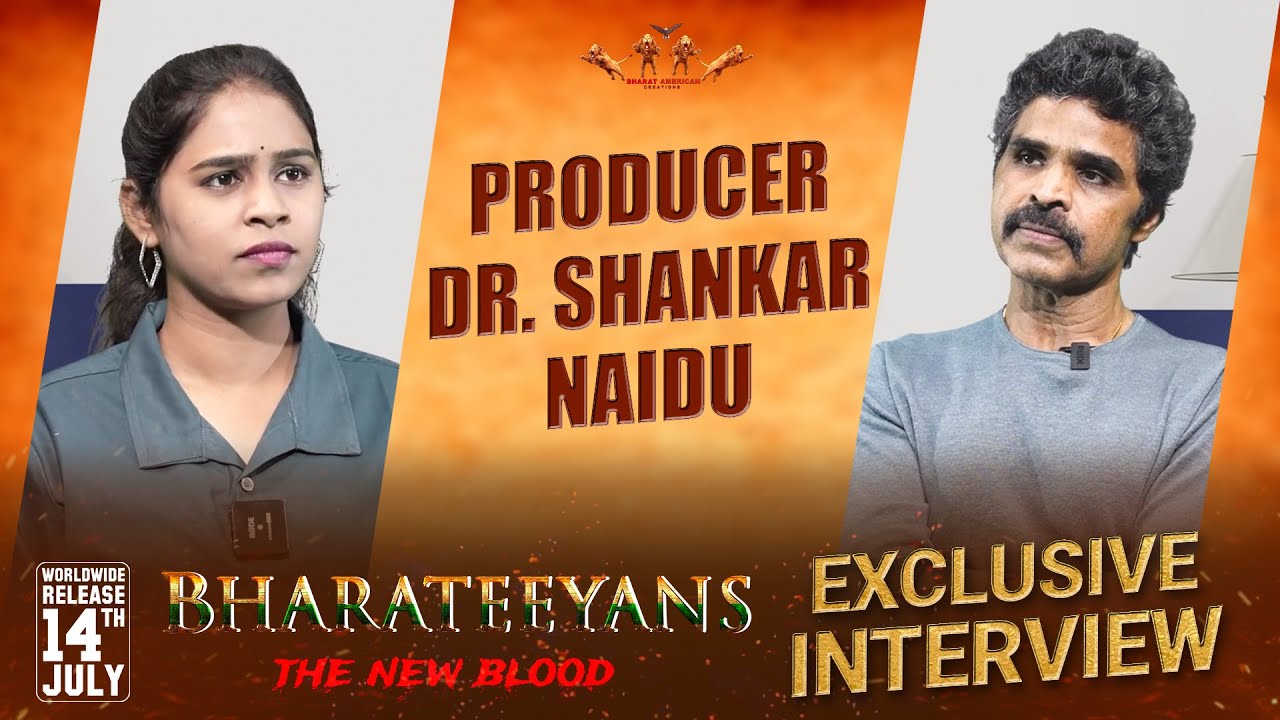 Bharateeyans Movie Producer Shankar Naidu Exclusive Interview | Bharat ...