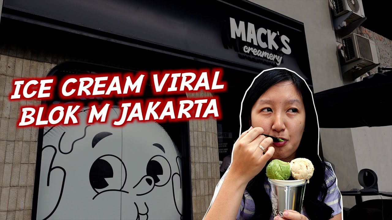 ICE CREAM VIRAL DI BLOK M JAKARTA | MACKS CREAMERY - YouTube