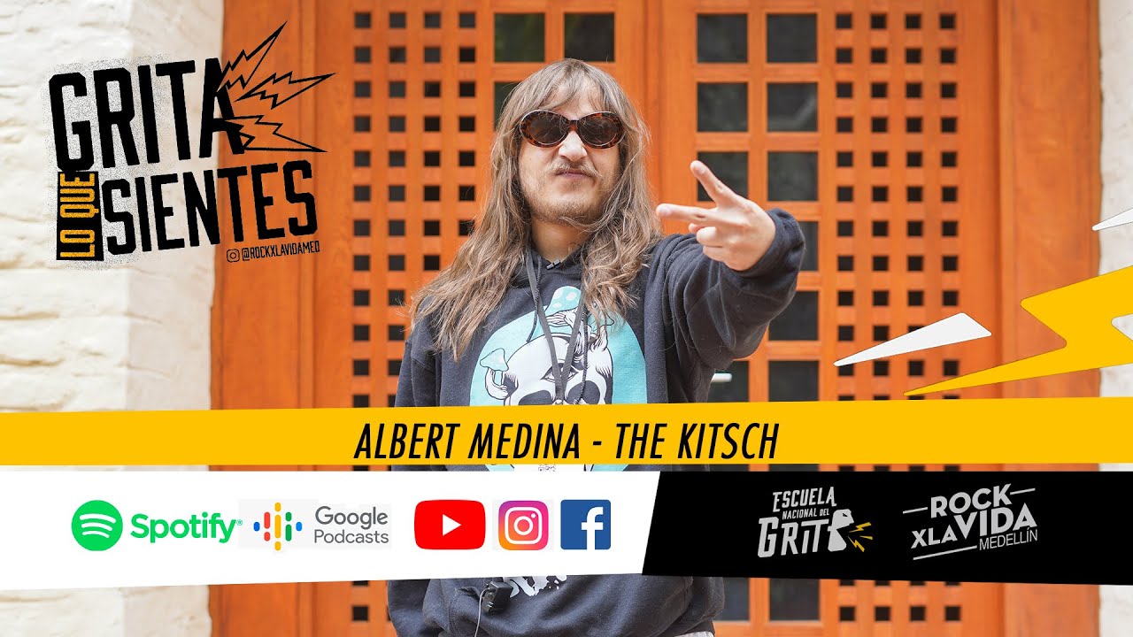 Grita lo que sientes #09 Albert Medina de @The-Kitsch - YouTube