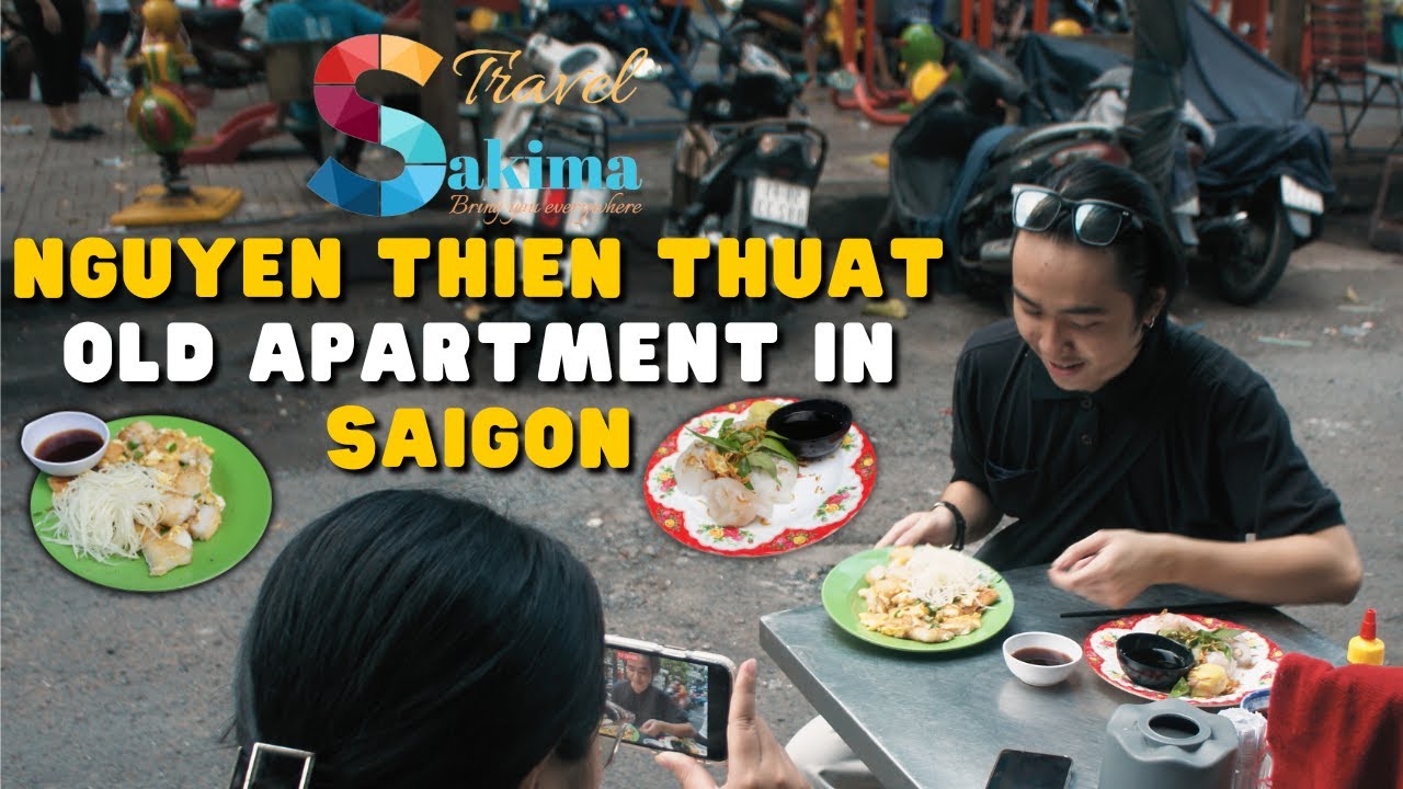 SAKIMA TRAVEL: Nguyen Thien Thuat Old Apartment In Saigon - YouTube