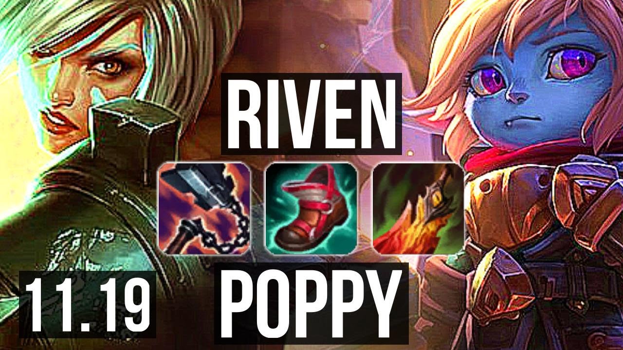 RIVEN vs POPPY (TOP) | Quadra, 6 solo kills, 1.2M mastery, 500+ games ...