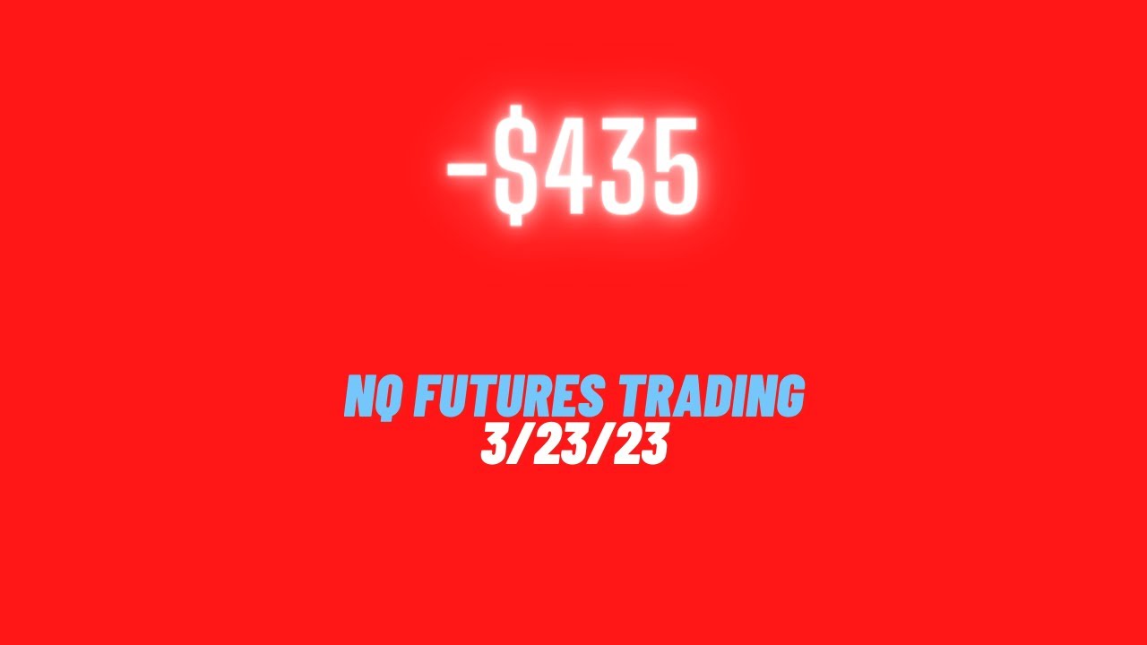 - Mini Nasdaq Futures (NQ) Trading 3/23/23 - YouTube