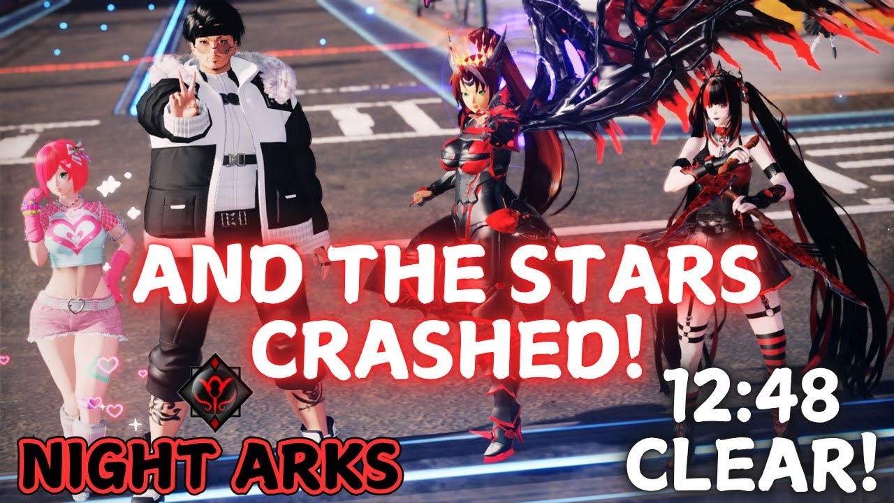 [PSO2 NGS] 12:48 - And the Stars Crashed! - Night Arks Day 1 Clear ...