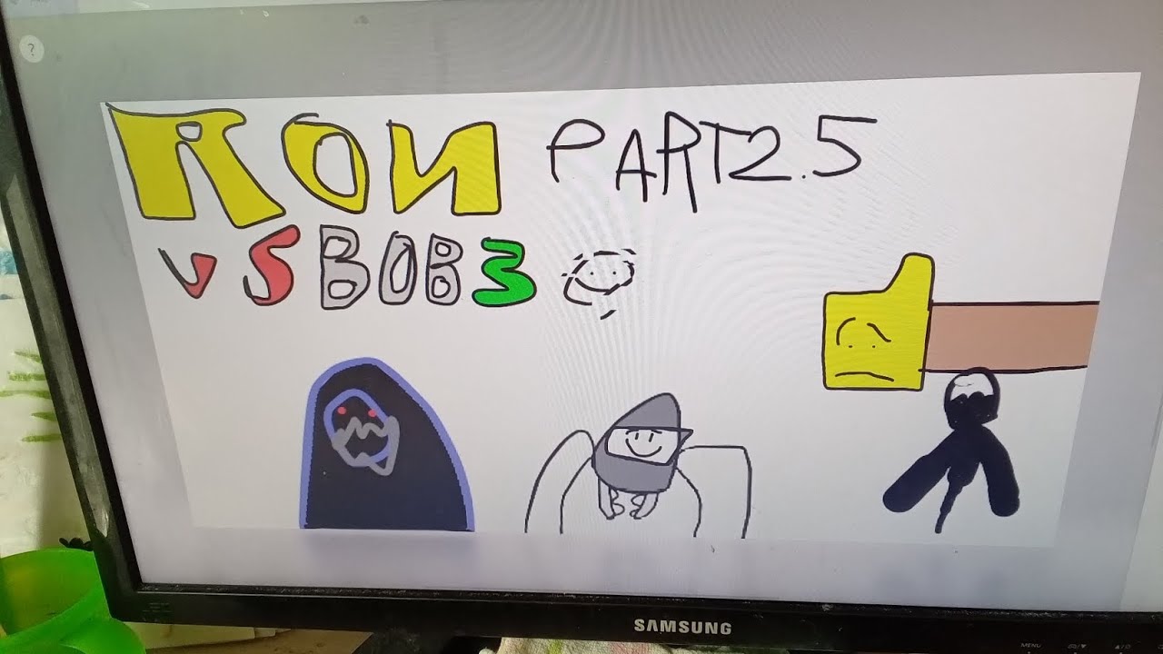 Ron Vs Bob 3 part 2.5 - YouTube