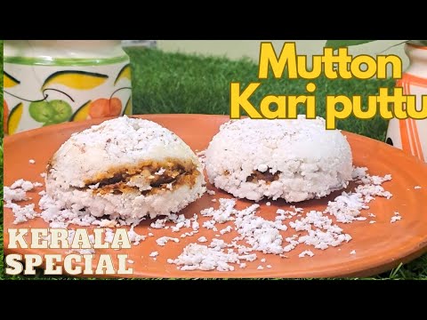 Mutton Puttu | Chiratta Puttu | Coconut Shell Kari Puttu | kerala style ...