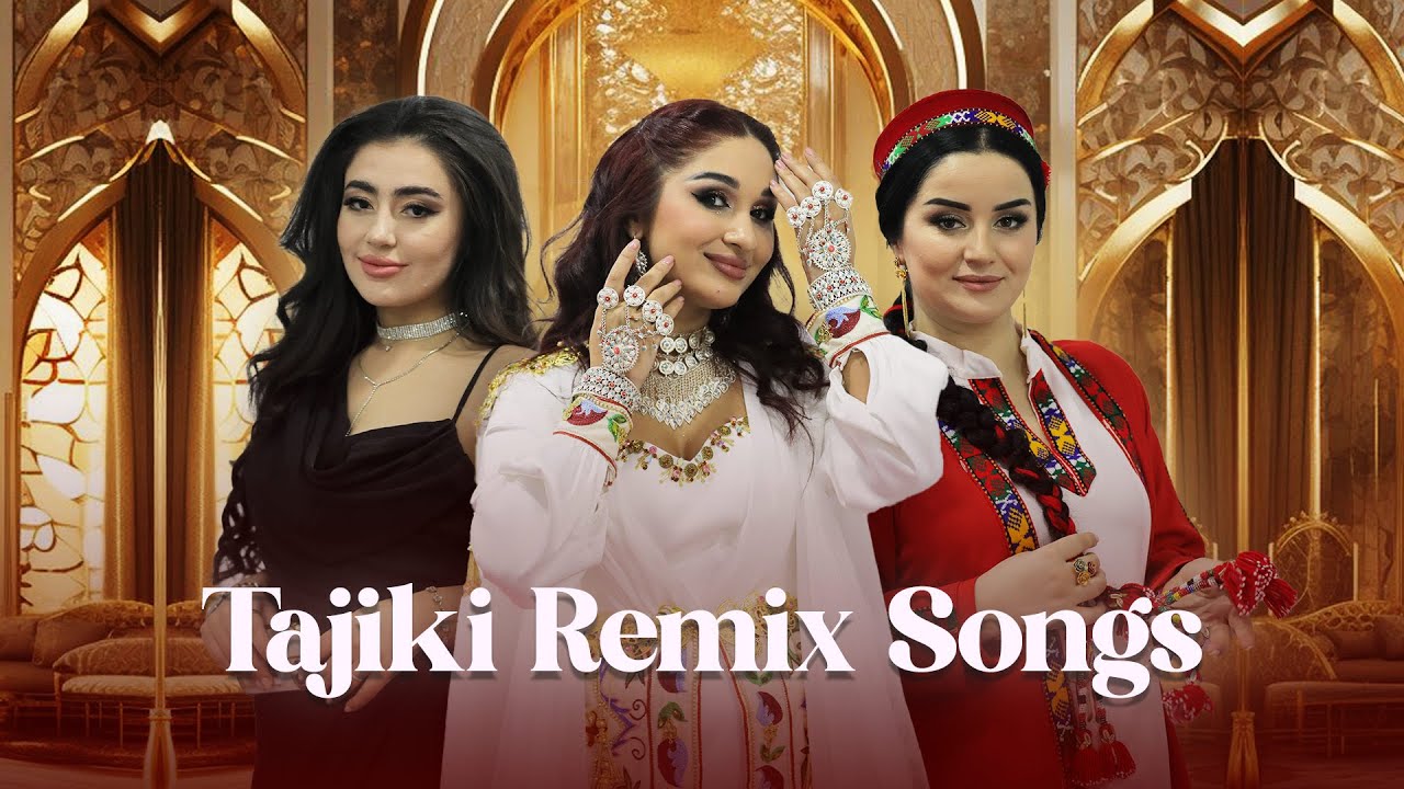 Best Tajiki Songs | بهترین آهنگ های تاجیکی - YouTube