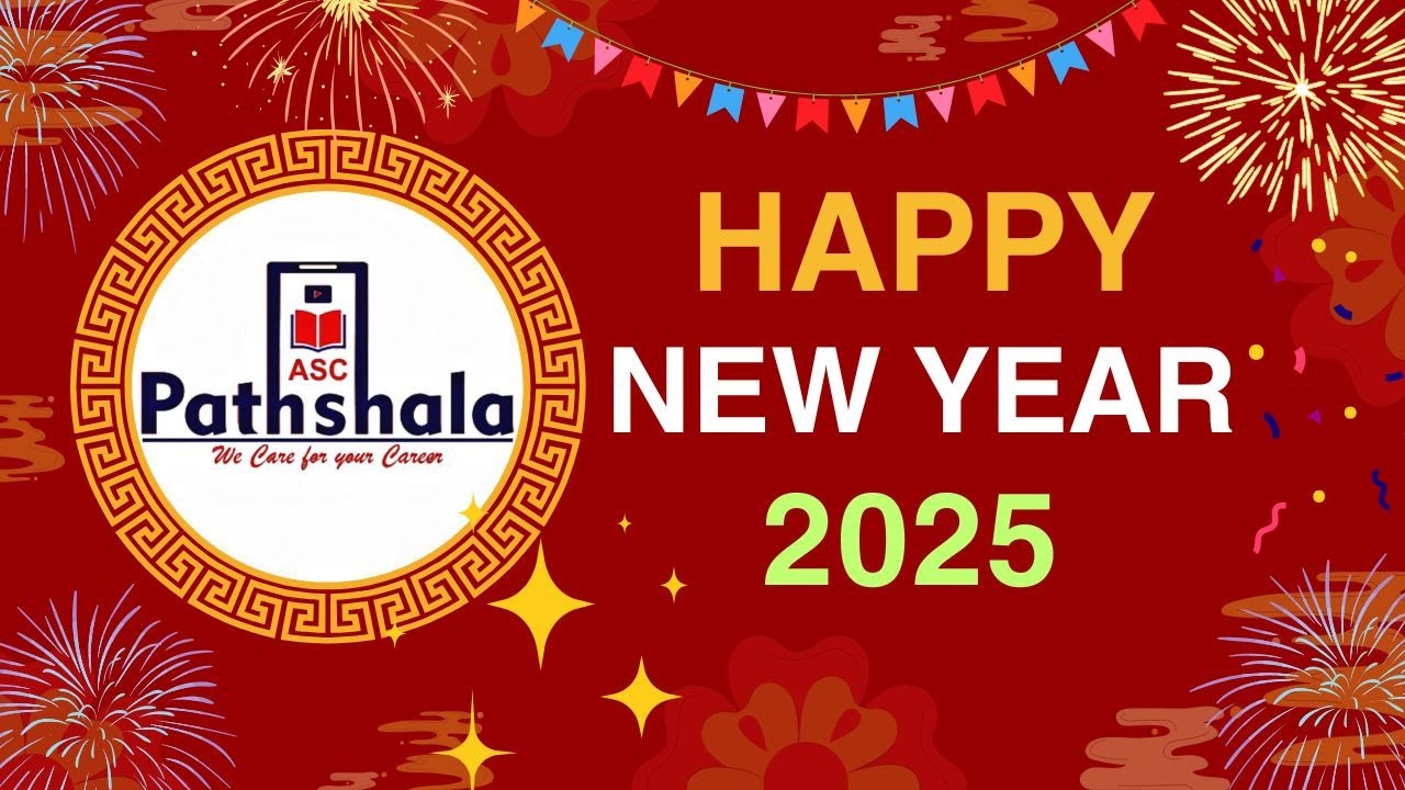 HAPPY NEW YEAR 2025 BY ASC PATHSHALA & TEAM - YouTube