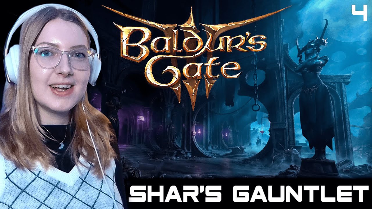 The Gauntlet of Shar and a Less Squishy Gale - Baldurs Gate 3 [4] - YouTube