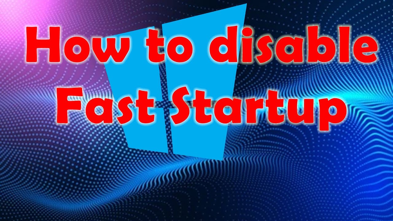 How To Disable Fast Startup In Windows YouTube how-to-disable-fast-startup-in-windows-youtube