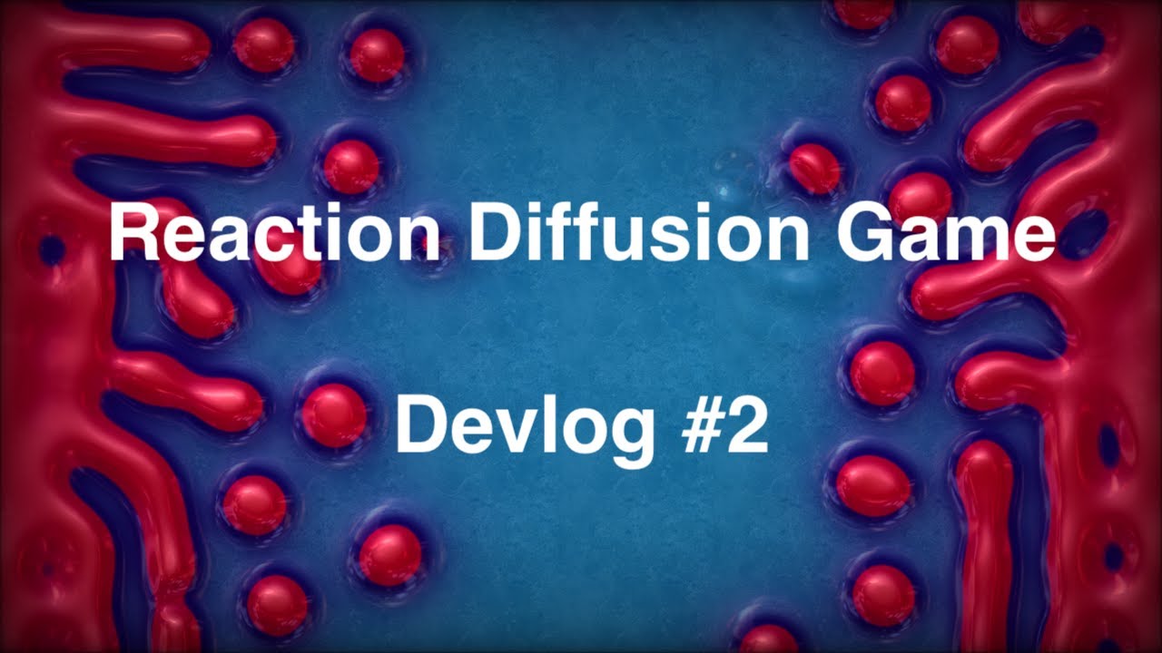 Reaction Diffusion Game - Devlog #2 - YouTube