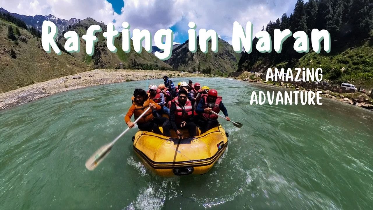 Rafting Adventure at Kunhar River Naran | Best Thing to Do | 4K | Insta ...