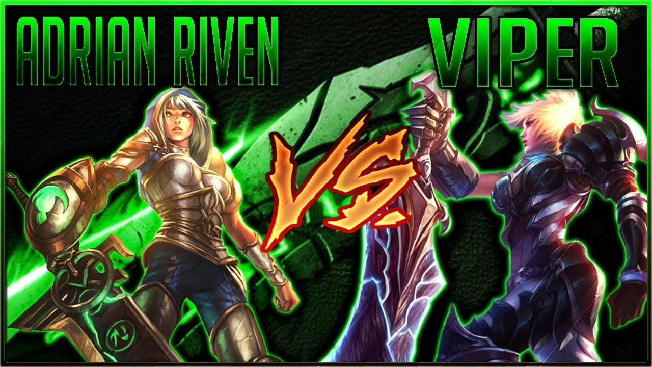 "Adrian Riven" VS "Viper" - Riven Montage | Gods of Riven | League of ...