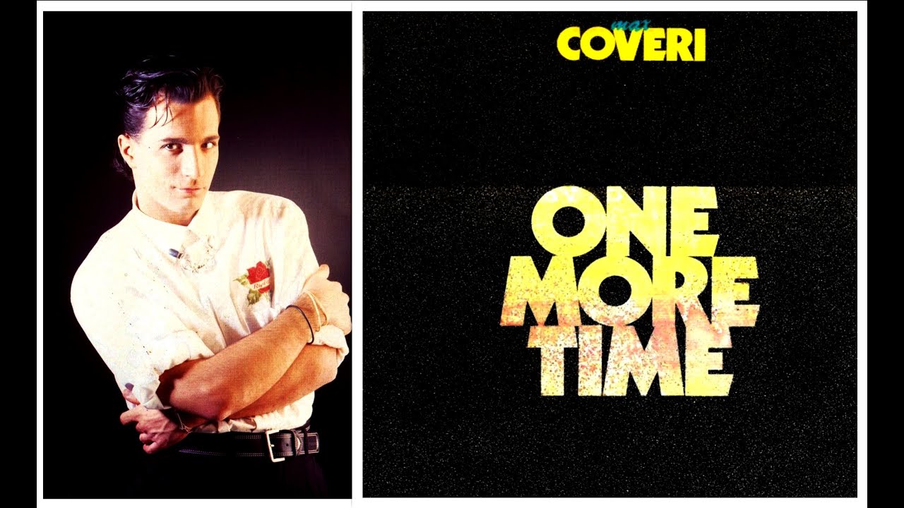 One More Time MAX COVERI - 1986 - HQ - Italo Disco - YouTube