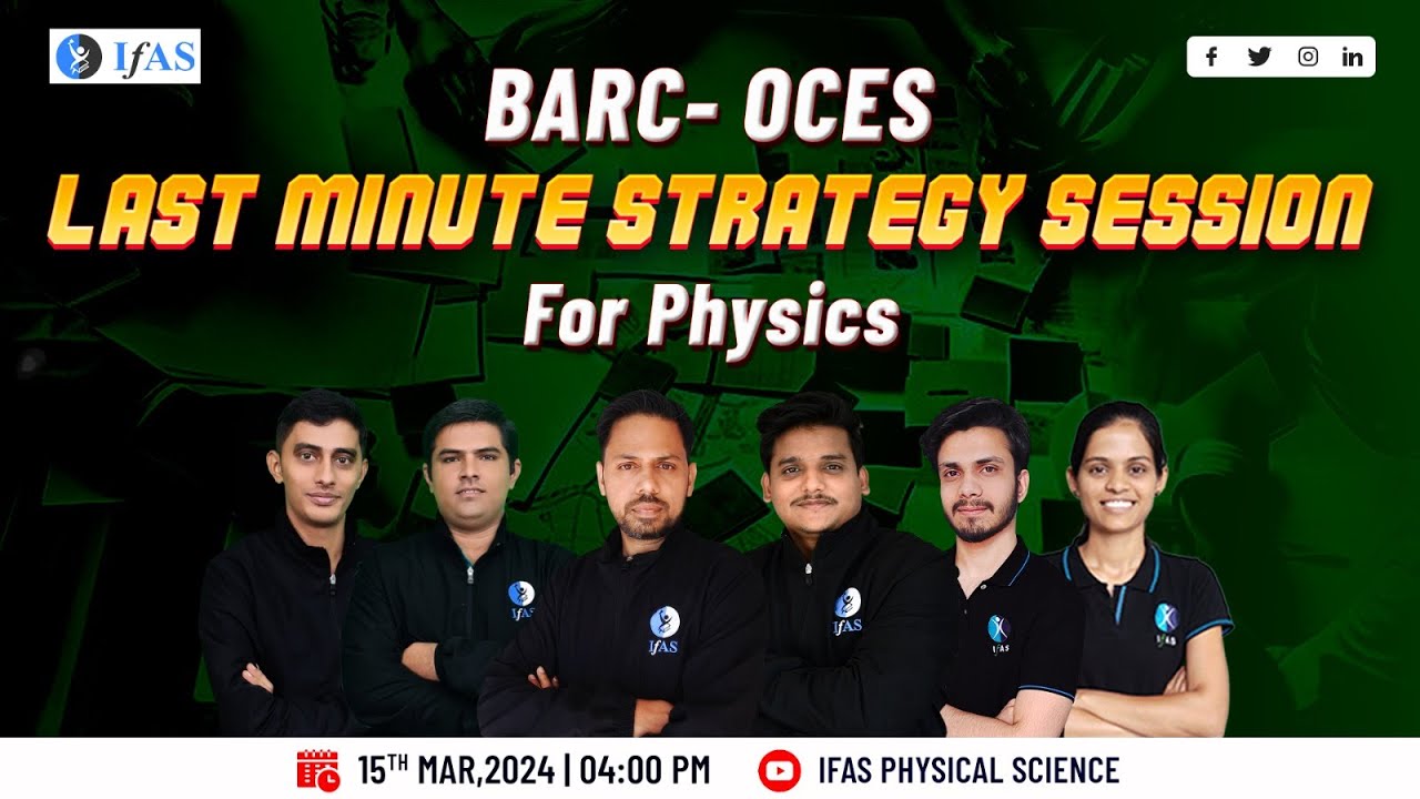 BARC-OCES Last Minute Strategy Session | BARC-OCES Physics | IFAS - YouTube