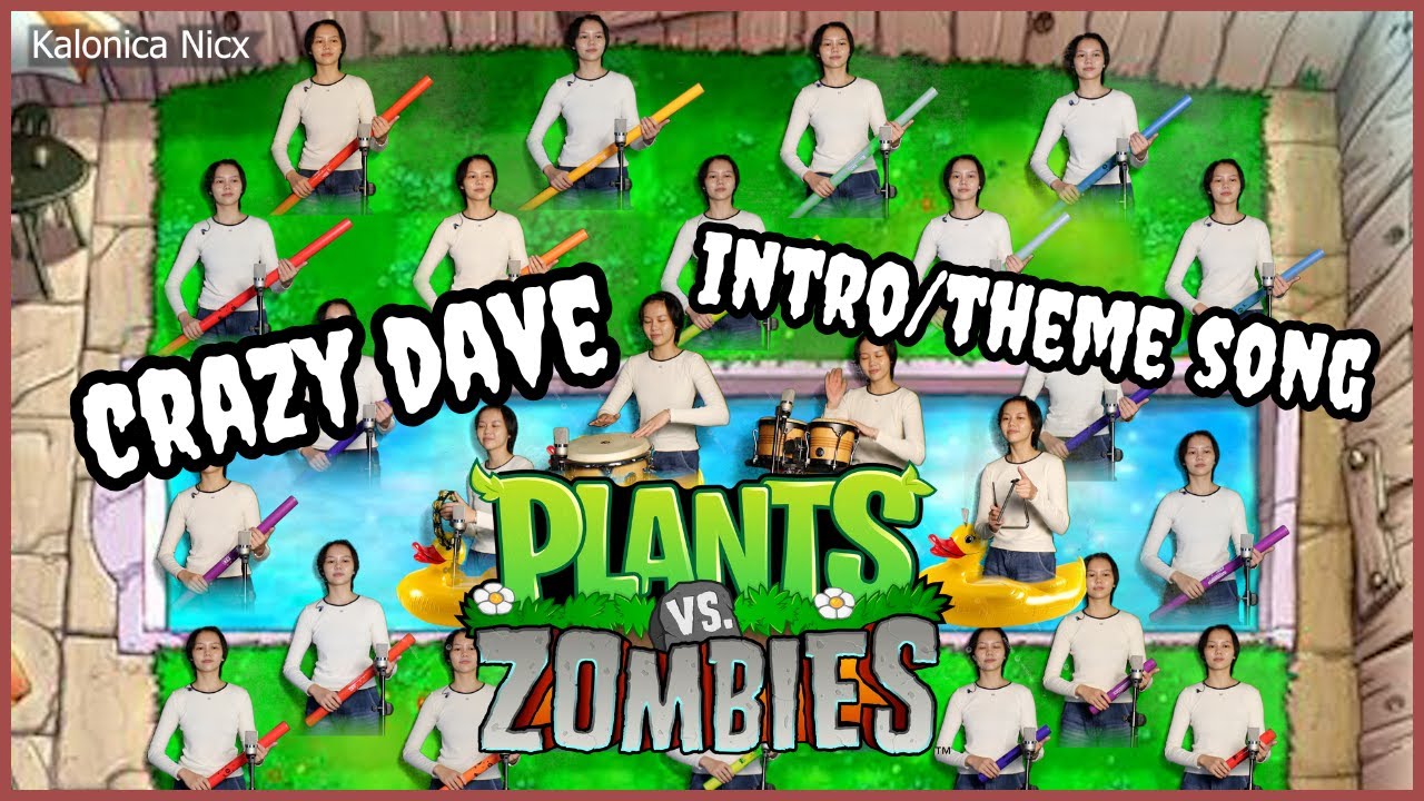 Plants vs Zombies Intro / Theme Song - Crazy Dave on Boomwhackers ...
