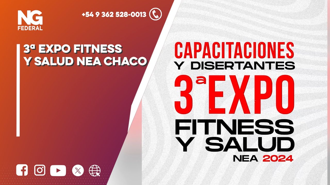 NGFEDERAL - 3ª EXPO FITNESS Y SALUD NEA CHACO - RESISTENCIA - YouTube