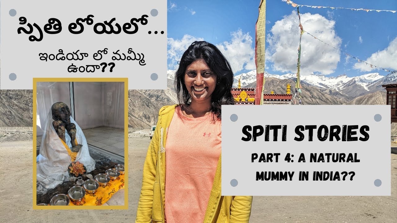 Gue| Natural mummy in India | Spiti valley | Himalayas | Telugu travel ...
