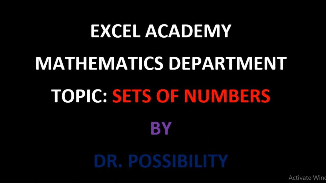 MATHEMATICS; SET OF NUMBERS PART ONE - YouTube