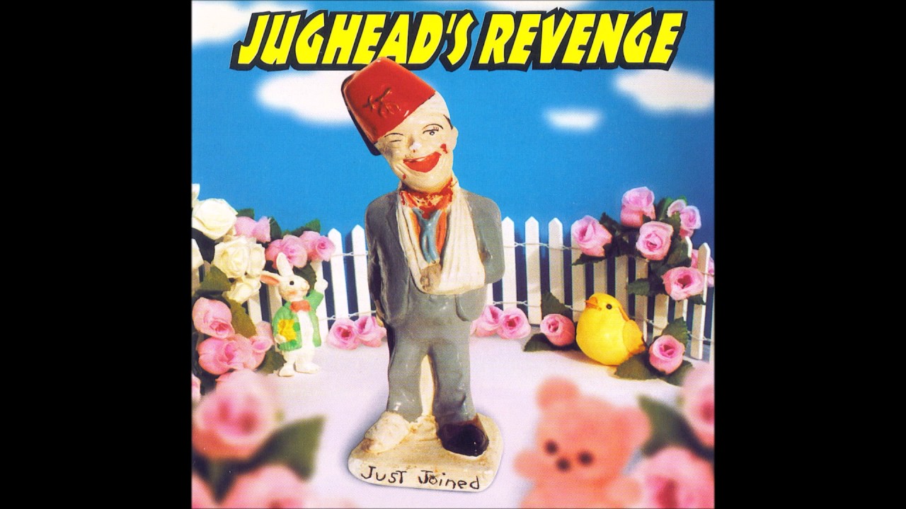 Jugheads Revenge - Just Joined (Full Album - 1998) - YouTube