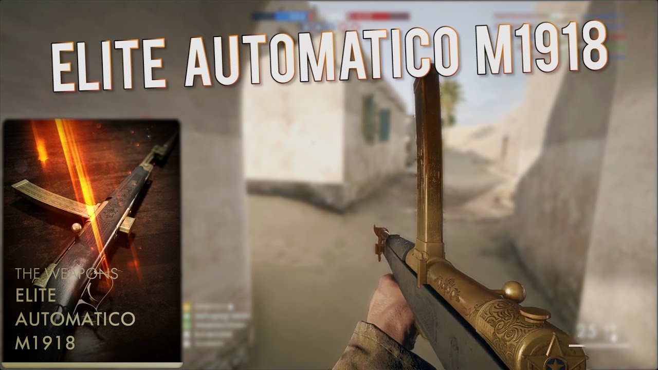 Automatico M1918 Elite Mastery Codex - Battlefield 1 - YouTube
