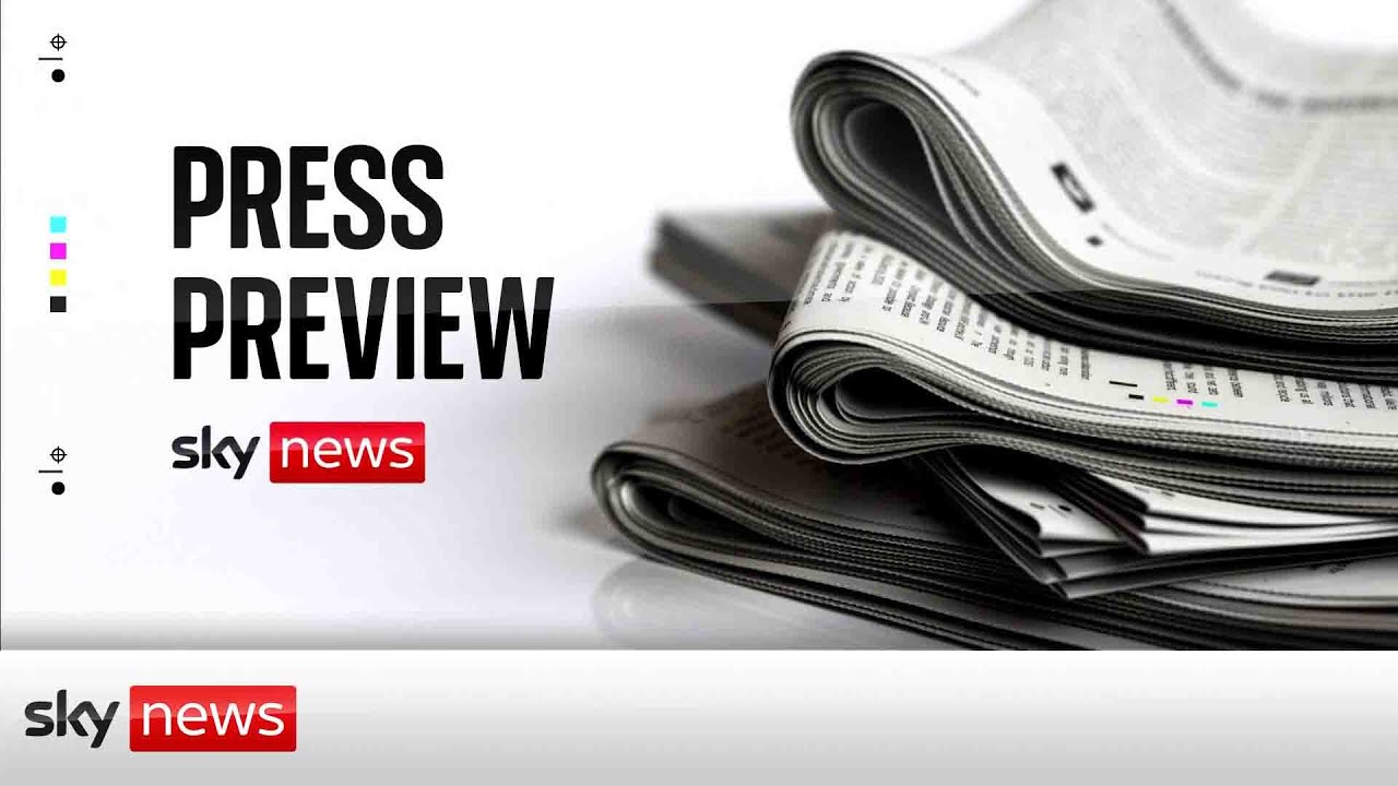The Press Preview - a first look at Wednesday's headlines - YouTube