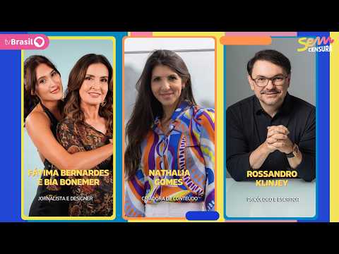 🔴 SEM CENSURA RECEBE FÁTIMA BERNARDES, BIA BONEMER, NATHALIA GOMES E ROSSANDRO KLINJEY