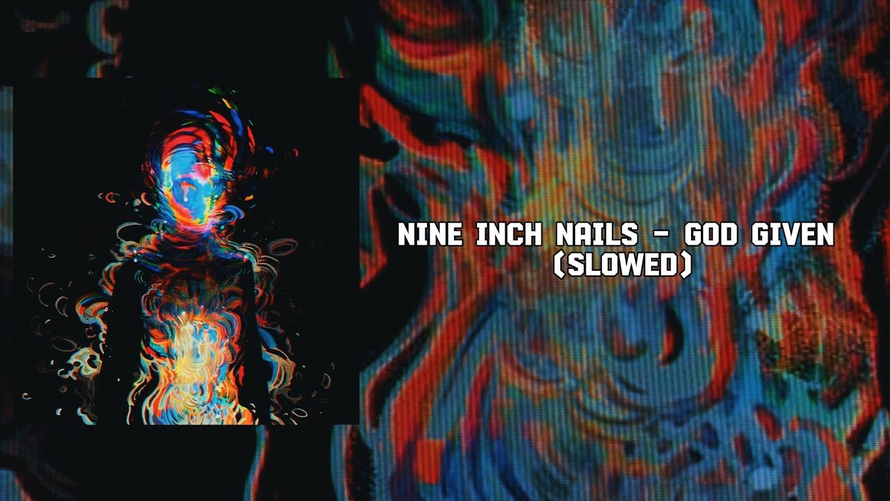 Nine Inch Nails - God Given (Slowed) - YouTube