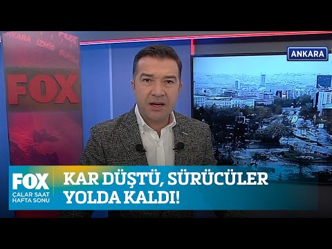 Kar düştü, sürücüler yolda kaldı! 19 Aralık 2021 İlker Karagöz ile Çalar Saat Hafta Sonu