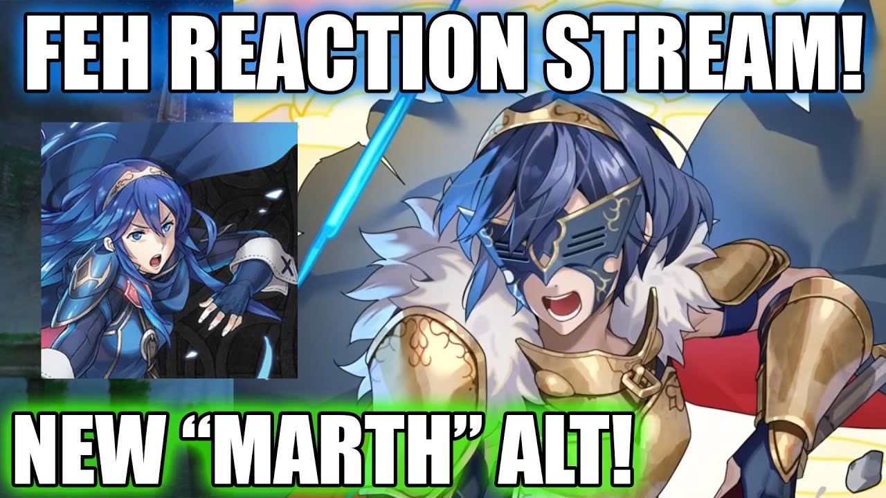 NEW "MARTH" ALT! Chrom Looks Insane! FEH Banner Reaction Stream! | Fire ...