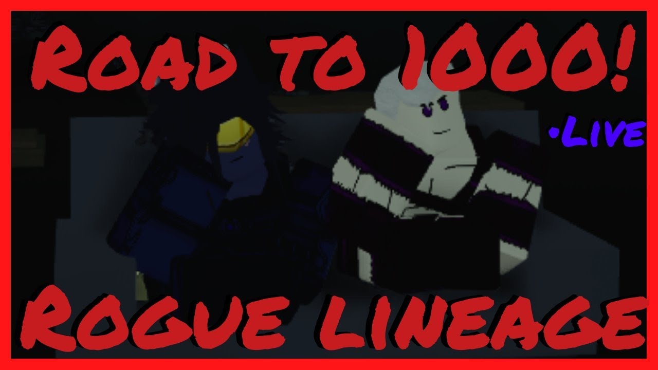 So close to 1k! Rogue stream! || Roblox: Rogue Lineage - YouTube