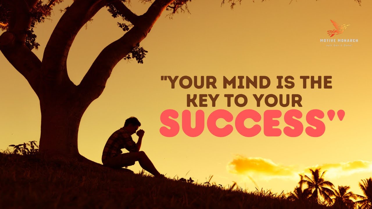 Your Mind Is The Key To Your Success | #motivationalvideo # ...