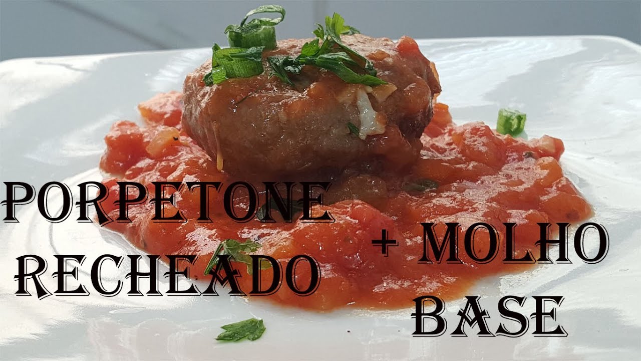 Porpetone Recheado + Molho caseiro de Tomates base - YouTube