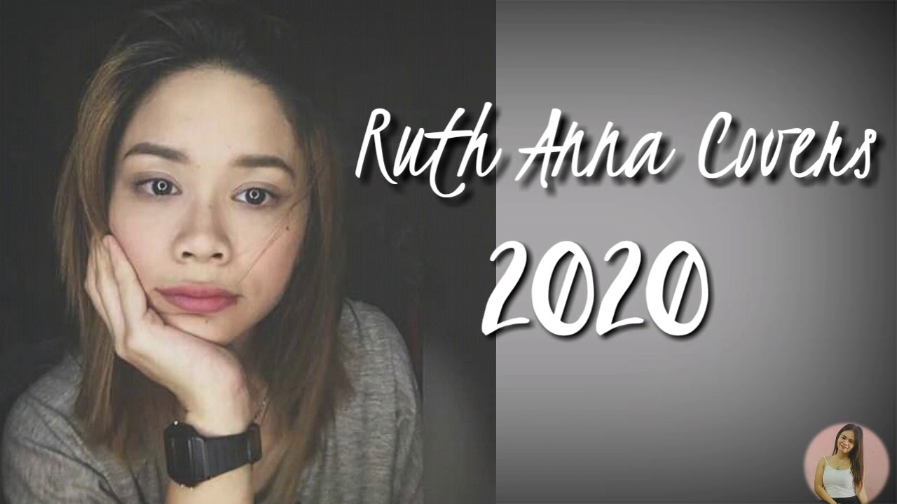 RUTH ANNA COVERS 2020 | PLAYLIST - YouTube