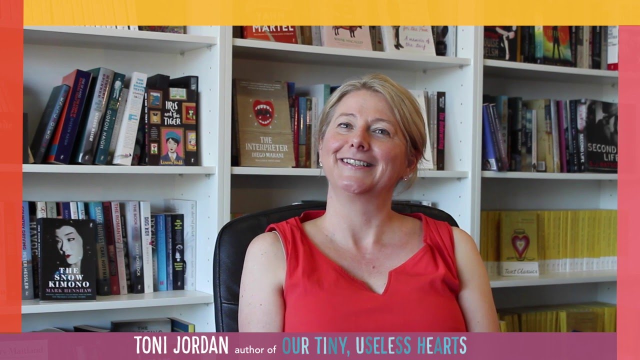 Toni Jordan on OUR TINY, USELESS HEARTS - YouTube