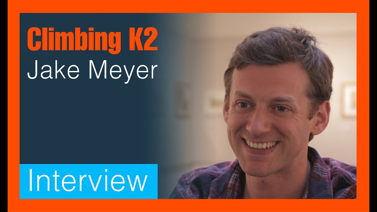 Climbing K2 - Jake Meyer Interview - YouTube