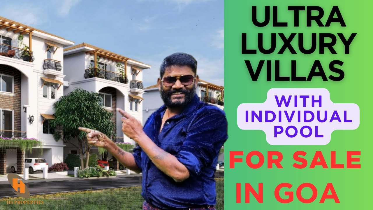 Ultra Luxury Villas for Sale in Goa | HS Properties | Goa Properties ...