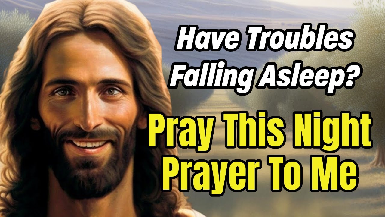 Pray This Prayer Before You Sleep Tonight | Night Prayer (God's Message ...