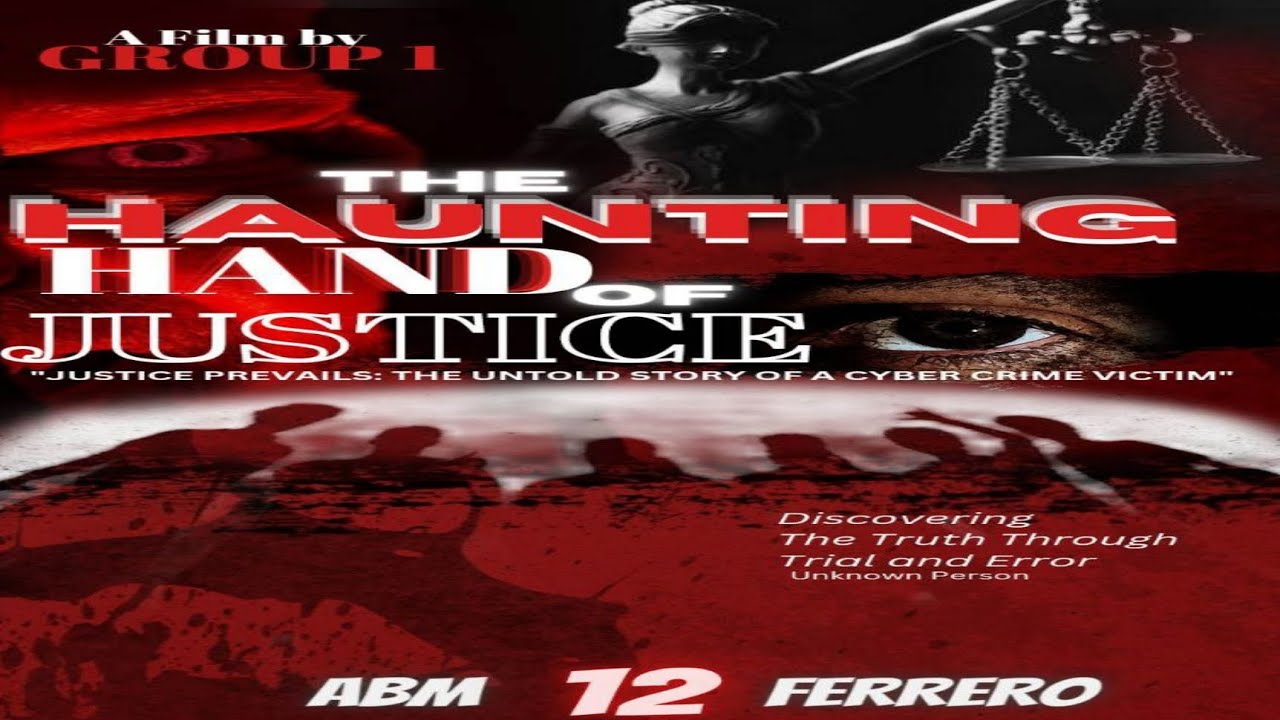 The Haunting Hand of Justice Trailer || ABM 12 Ferrero Short Film A (MIL) Performance Task - YouTube