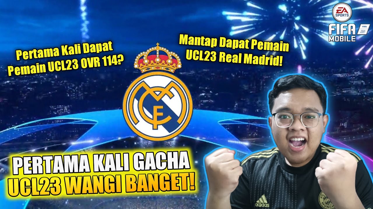 AKHIRNYA GACHA UCL23 PALING HOKI DAN WANGI DAPAT PEMAIN OVR 114‼️- FIFA MOBILE NEXON - YouTube