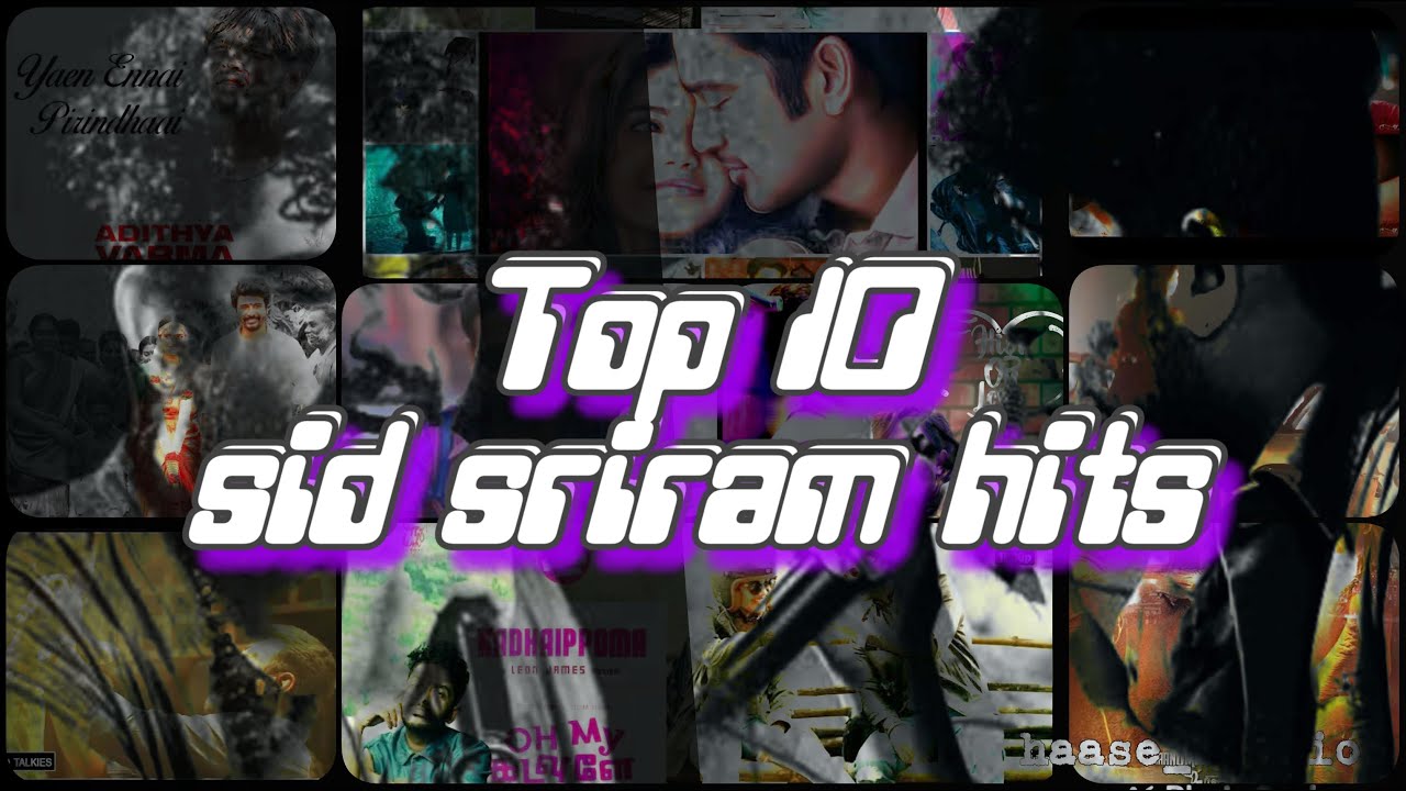 Top Sid Sriram Songs | Jukebox | Melody songs | Tamil Hits | Tamil ...