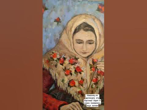 "Марья-искусница" картина маслом - YouTube