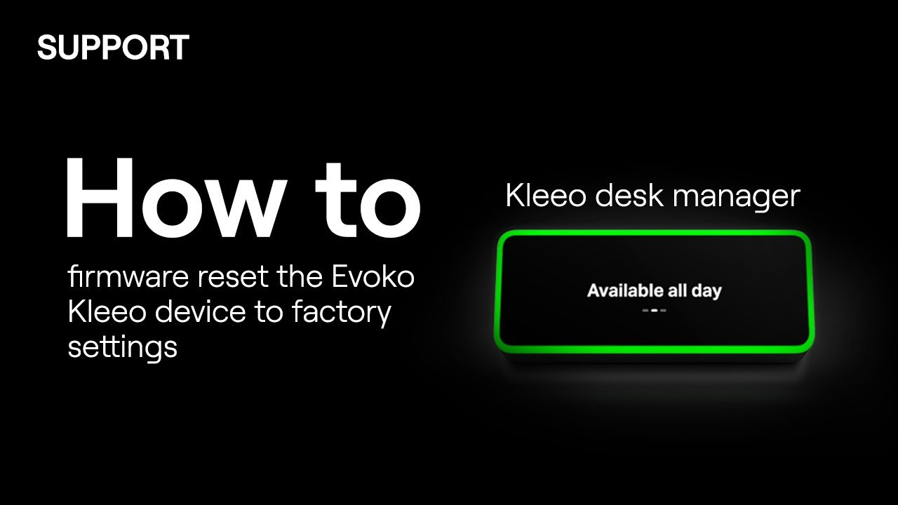 How to firmware reset the Evoko Kleeo device to factory settings? - YouTube