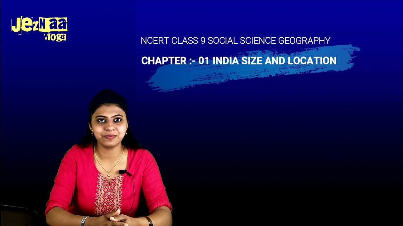 NCERT CBSE Class 9 Geography Chapter 1 INDIA SIZE LOCATION In ncert-cbse-class-9-geography-chapter-1-india-size-location-in