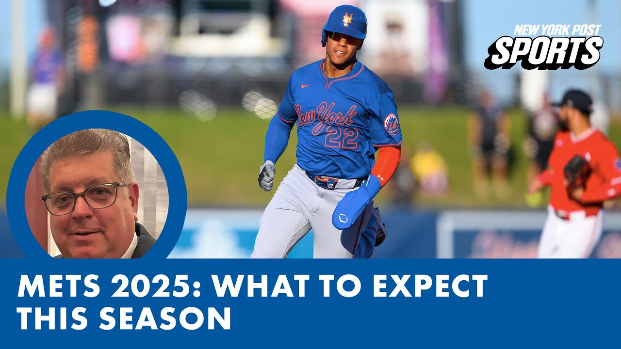 EVERYTHING You Need to Know About the Mets 2025 Season - YouTube