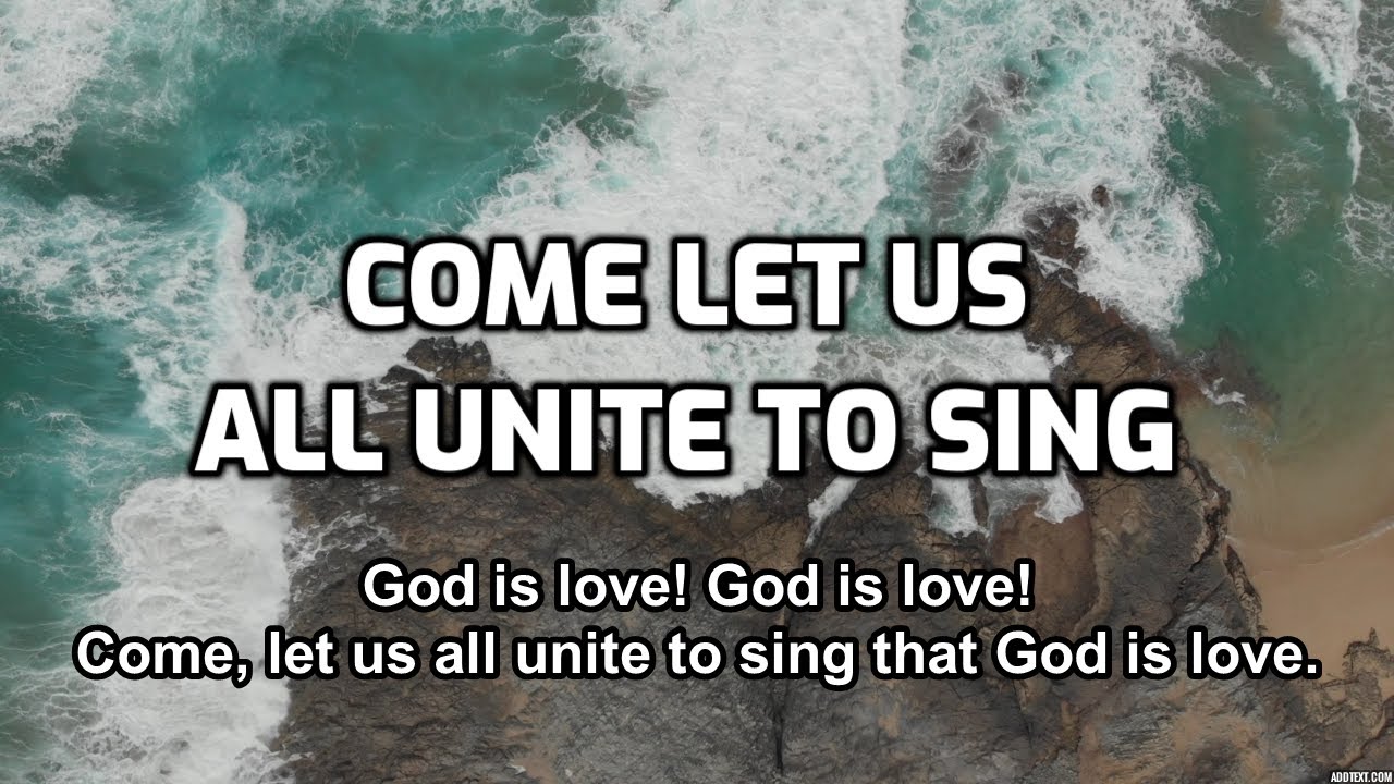 Come Let Us All Unite To Sing - Lyrics - Old Bible Hymns - a cappella ...