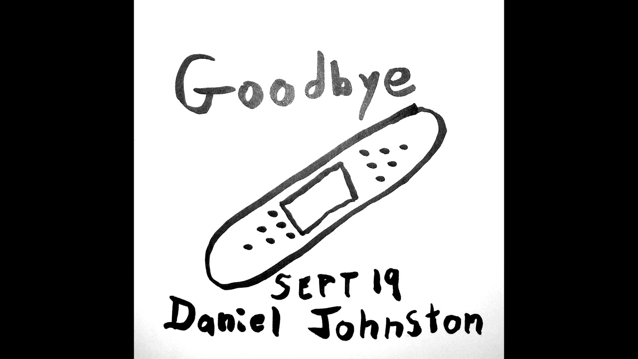 Goodbye Daniel Johnston - Walking the Cow Cover - YouTube